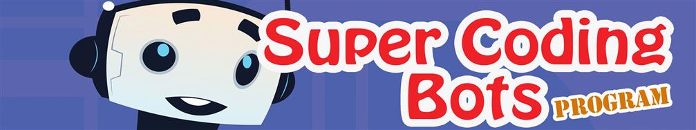Super Coding Bots Program